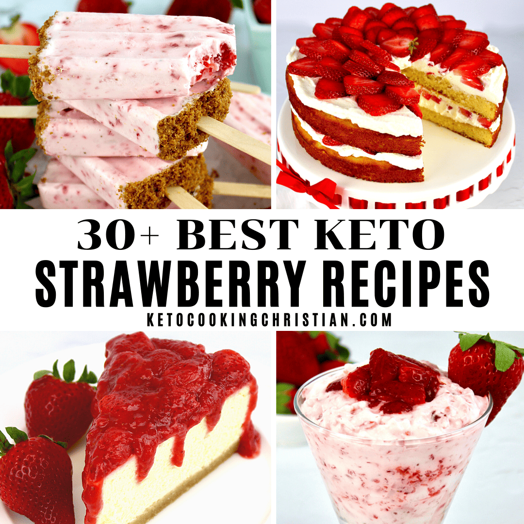 30+ Best Keto Strawberry Recipes - Keto Cooking Christian