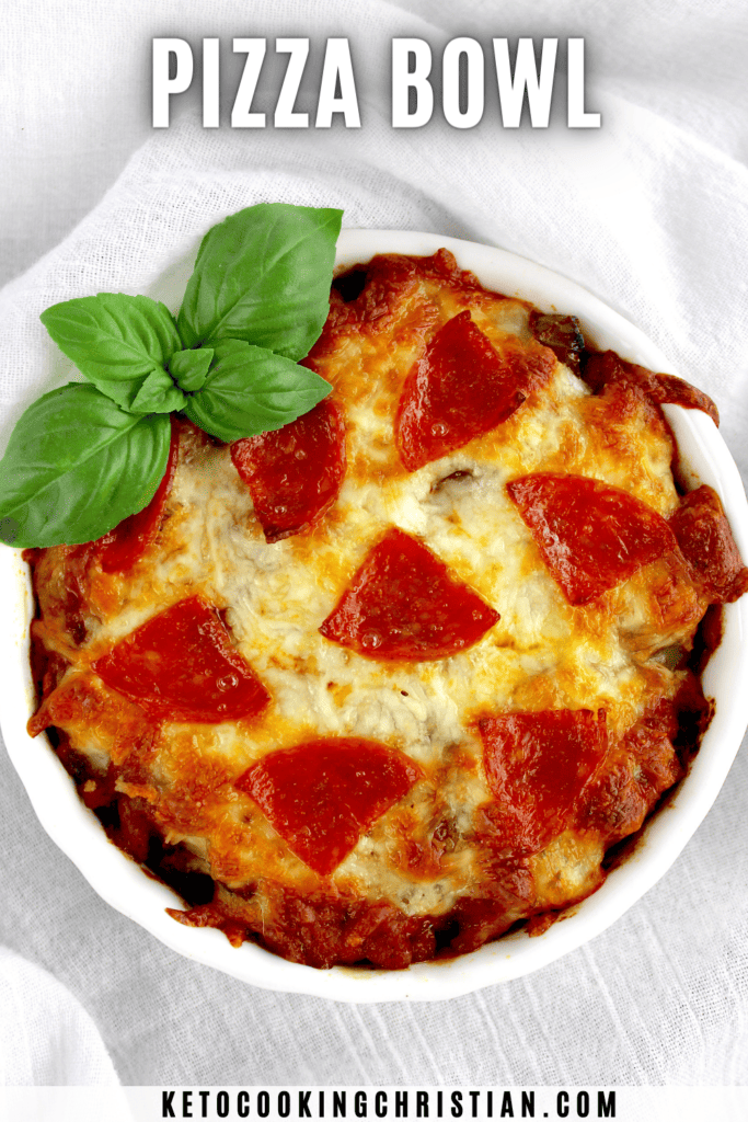 Pizza Bowl - Keto Cooking Christian